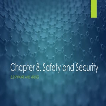 Igcse Chapter 8 Safety And Security Virus And Spyware Pptx