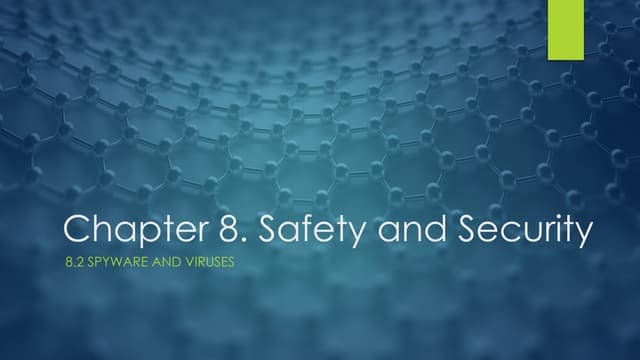 Igcse Chapter 8 Safety And Security Virus And Spyware Pptx