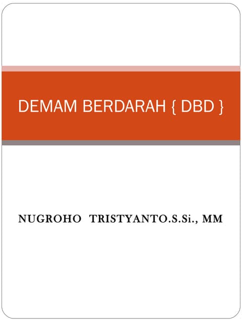 BAB 10 EPidemiologi Penyakit Menular Demam Berdarah Dengue | PPTX