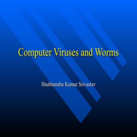 computer virus and about its details and types | PPT