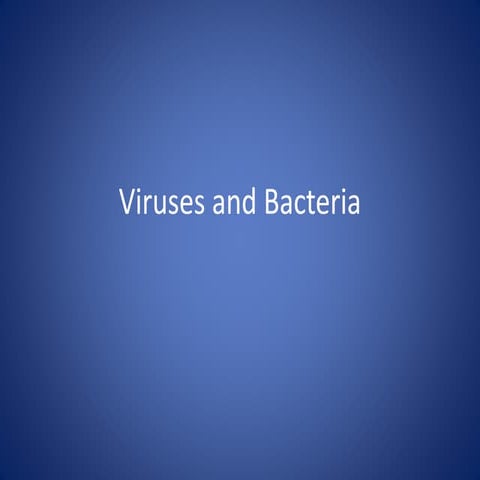 Viruses and Bacteria | PPTX