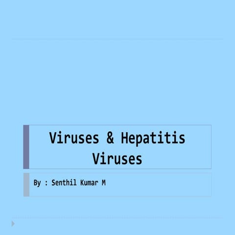 Basic Information on Virus & Hepatitis Virus | PPTX