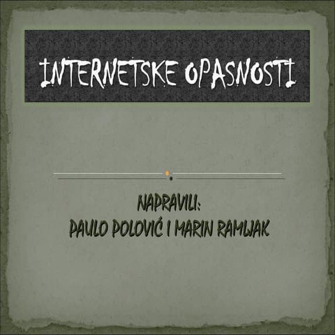 Internetske opasnosti - virusi | PPT