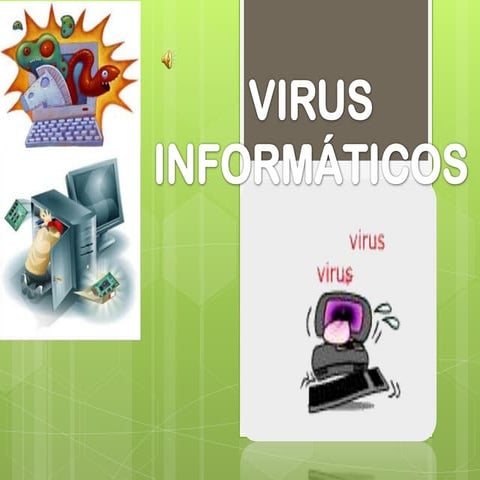 Virus informàticos | PPTX | Antivirus Software | Computer Software and Applications