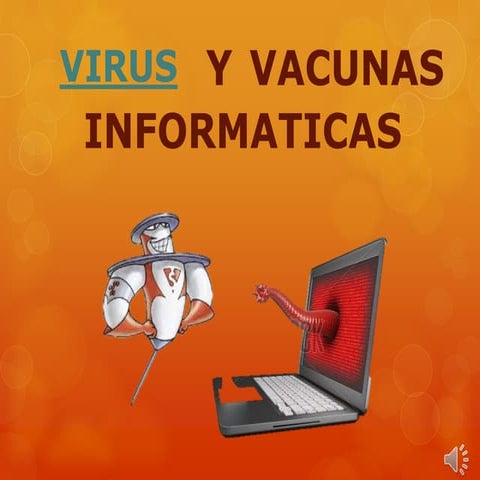 Tipos De Virus Y Vacunas Informaticas Pptx