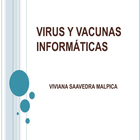 Virus y vacunas informáticas | PPTX | Computing | Technology & Computing