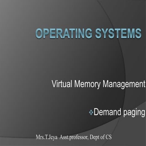 Virtual Memory Demand Paging Ppt
