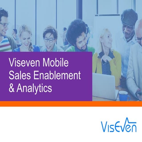 Viseven mobile sales enablement & analytics | PDF | Sales | Business