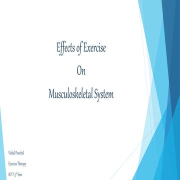 Effect of exercise on musculoskeletal system by Vishal Panchal | PPTX