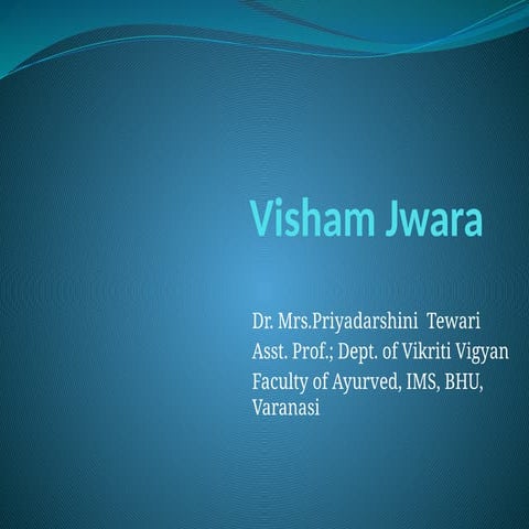 The concept of Visham Jwara in ayurveda.pptx