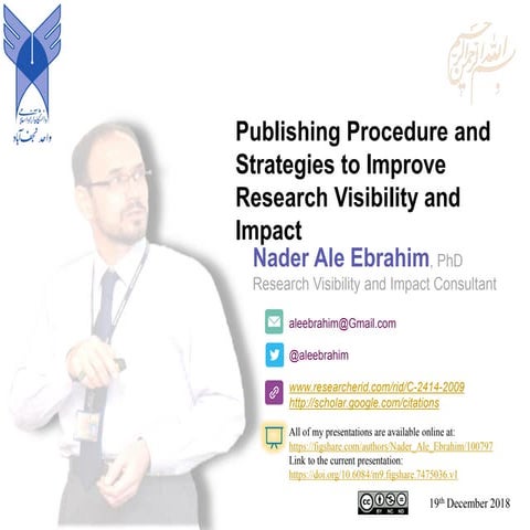Publishing Procedure and Strategies to Improve Research Visibility and ...