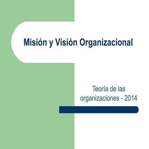 Visión y misión organizacional | PPT