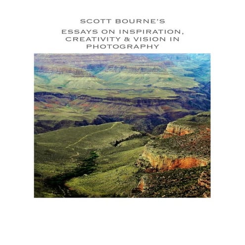 Essays On Inspiration, Creativity & Vision In Photography | PDF