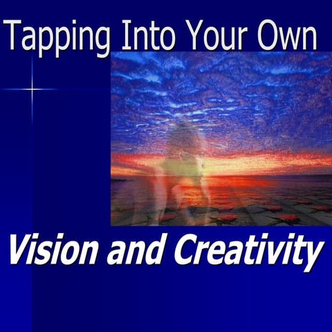 Vision and Creativity.pptx