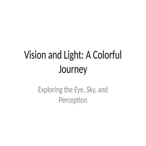 Vision_and_Light_Presentation.pptx part 2 | PPTX