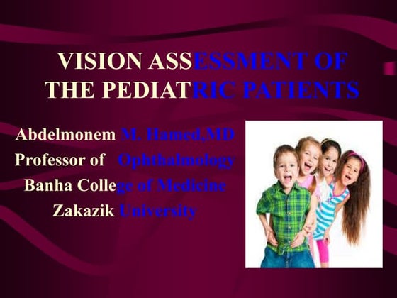 COMMONLY USED VISUAL ASSESMENT TEST AT VARIOUS AGE.pptx | Eye and ...