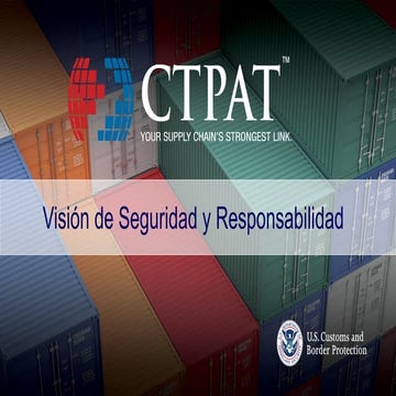 Vision De Seguridad Y Responsabilidad Webinario Ctpat 2020 En Español Pdf
