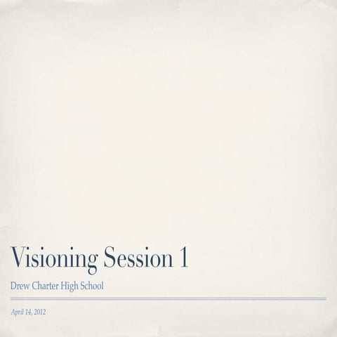 Visioning session 1 | KEY