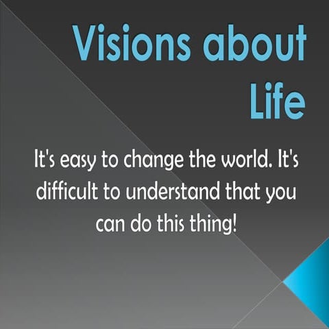 Visions about Life | PPSX