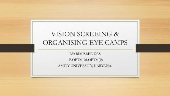 Eye Care Camps- Need and Assessments | PPT