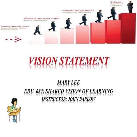 Vision statement assignment 3 | PPTX | Educational Assessment | Education