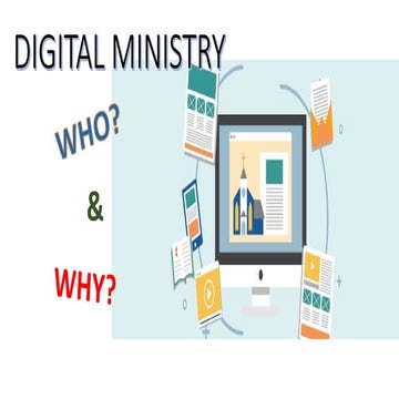 Digital Ministry; Who and Why? | PPT