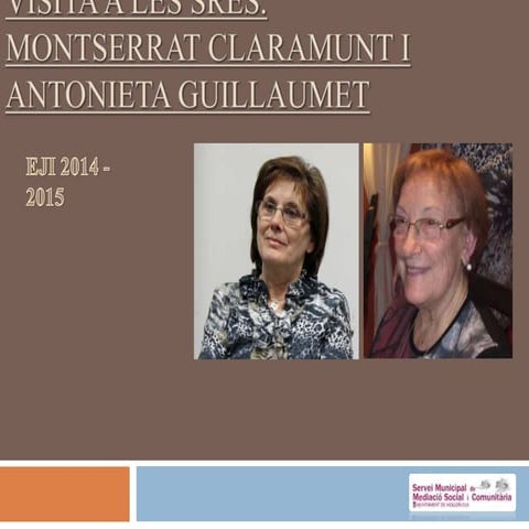 Pasqua amb la Sra. Montserrat Claramunt i Antònia Guillaumet | PPT