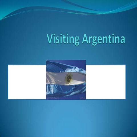 Visiting argentina | PPTX