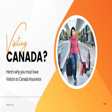 Visiting Canada? Here's why you must have Visitors to Canada Insurance ...