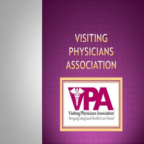 Visiting Physicians Association | PPTX | Physical Therapy | Wellness