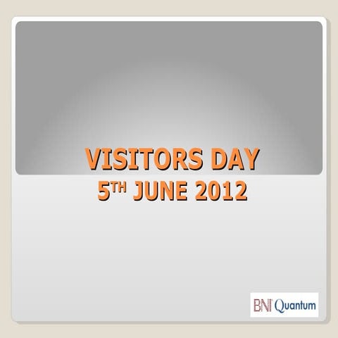 BNI Quantum Visitor Day | PPT