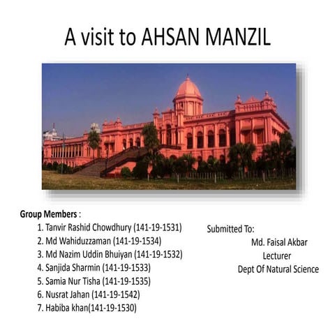 Visit to ahsan manzil | PPTX