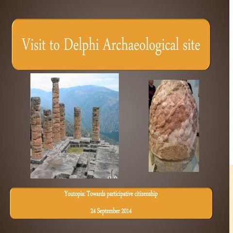 Visit to delphi archaeological site | PPTX | Geography | Science