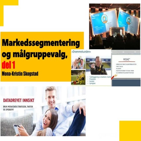 Markedsføring Målgruppe og segmentering mks del 1 av 2 | PPT
