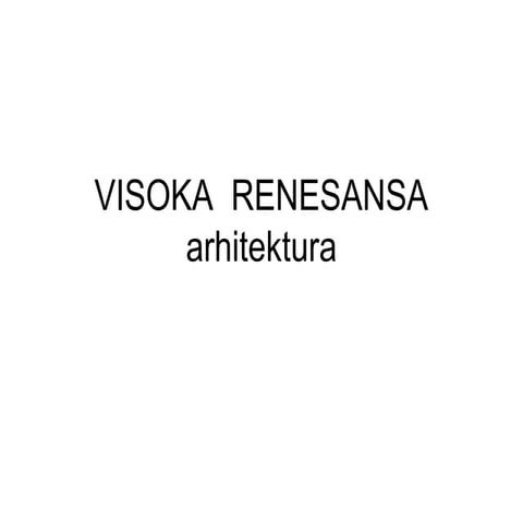 Visoka Renesansa - Bramante | PPT