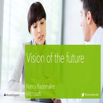 Vision on the Future | Nancy Rademaker, Microsoft | PDF