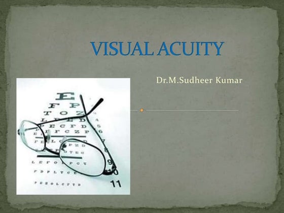 ASSESMENT OF VISUAL ACUITY IN CHILDREN | PPT | Eye and Vision Conditions | Diseases and Conditions