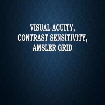 Visual acuity and contrast sensitivity | PPTX