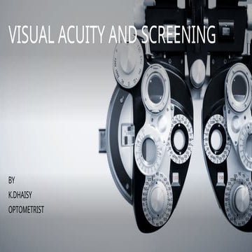 VISUAL ACUITY AND ITS SCREENING METHODS.pptx