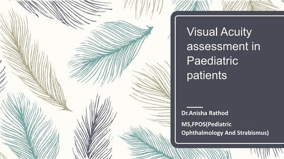 ASSESMENT OF VISUAL ACUITY IN CHILDREN | PPT | Eye and Vision ...