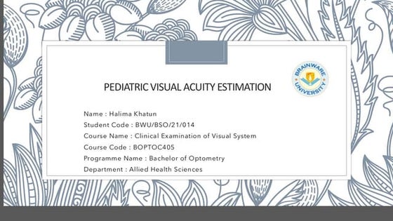 ASSESMENT OF VISUAL ACUITY IN CHILDREN | PPT | Eye and Vision ...