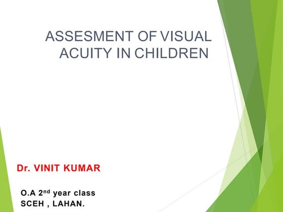 ASSESMENT OF VISUAL ACUITY IN CHILDREN | PPT | Eye and Vision ...