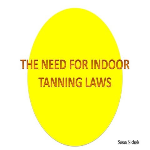 The dangers of indoor tanning | PPTX