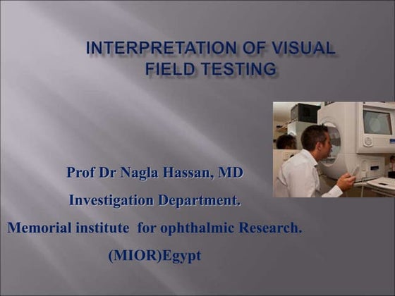 Humphrey visual field analyser (HVFA) | PPTX | 3-D Graphics | Computer ...