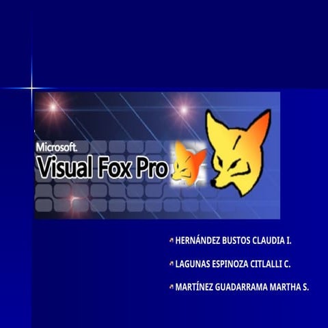 CLASE -DIAPOSITIVAS DE VISUAL FOXPRO (DBMS) | PPT