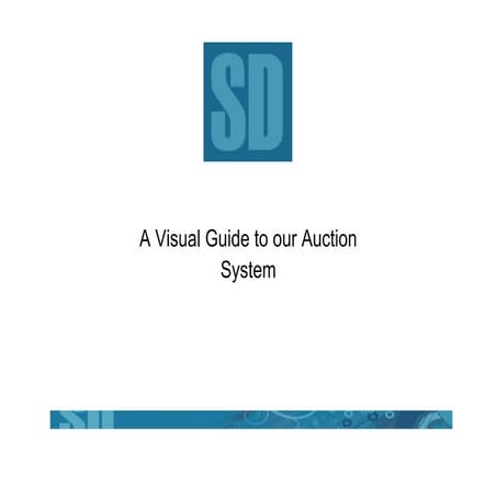 A visual guide to our auction system | PPT