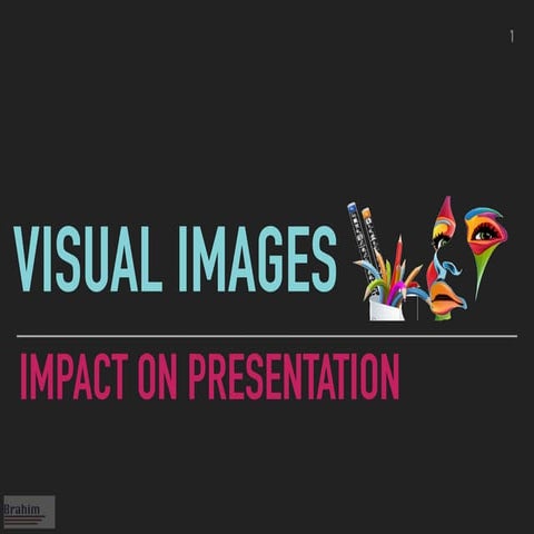 Visual Images: Impact on Presentation | PDF