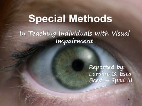 Visual impairment presentation 1 | PPT