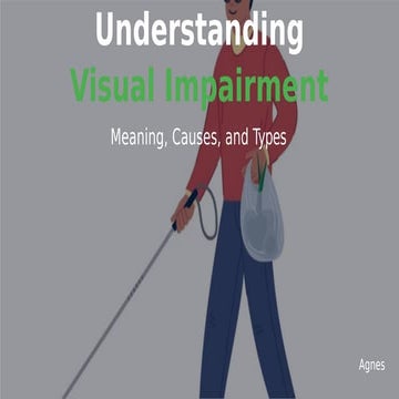visual impairment_-meaning_-cause_- type.pptx