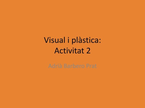 Educació visual i plàstica cm | PPT